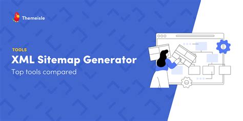 Looking For The Best Xml Sitemap Generator 5 Top Tools Inside