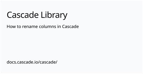 How To Rename Columns In Cascade Cascade Library