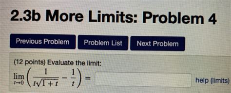 Solved 23b More Limits Problem 3 Previous Problem Problem