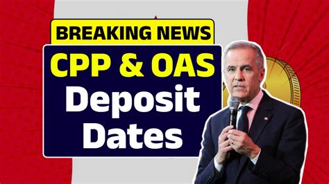 October 2025 Cpp And Oas Deposit Dates Check Amount And Full Payment Schedule