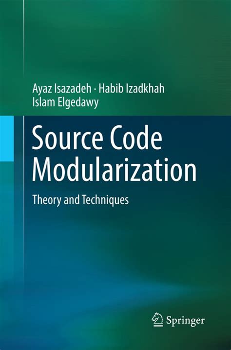 Source Code Modularization Theory And Techniques Indigo