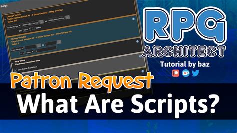 What Are Scripts Rpg Architect Youtube