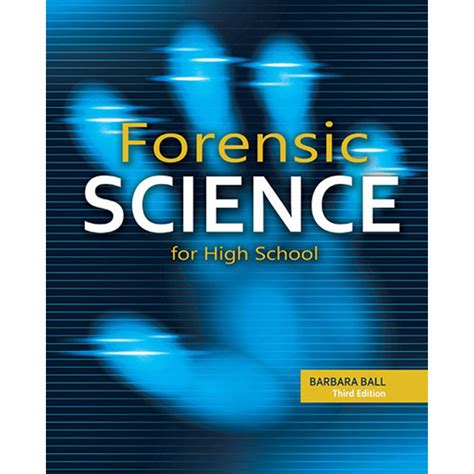 Forensic Science For High School Student Edition