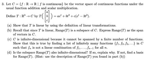 solved 3 let c {f r rf is continuous} be the vector