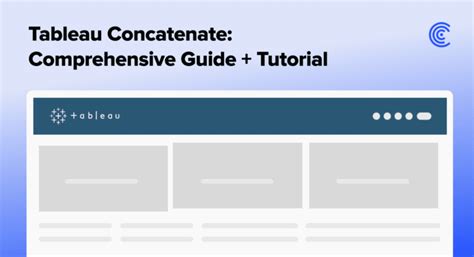 Master Tableau Concatenate Elevate Your Data Visualizations