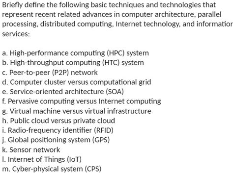 solved briefly define the following basic techniques and technologies