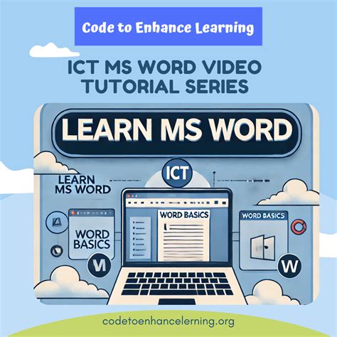 Ict Ms Word Tutorial Series Code To Enhance Learning
