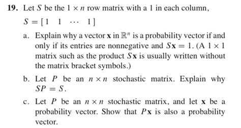 Solved Let S Be The N Row Matrix With A In Each Chegg