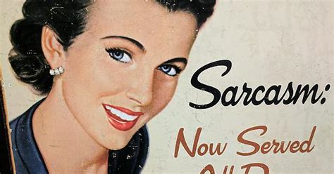 Sarcasm Album On Imgur Sarcasm Album On Imgur