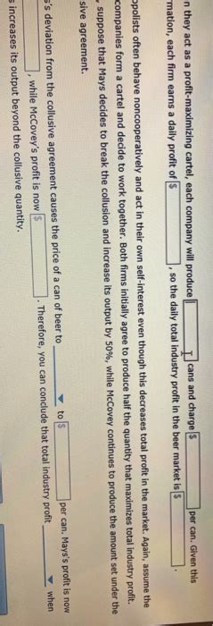 En They Act As A Profit Maximizing Cartel Each