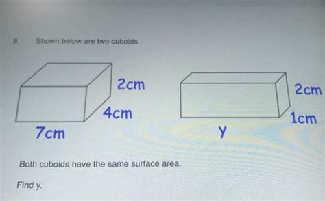 8 Shown Below Are Two Cuboids 2cm Both Cuboids H Gauthmath
