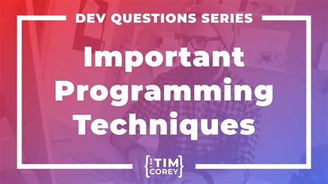 116 Which Programming Techniques Should Every Developer Know Youtube