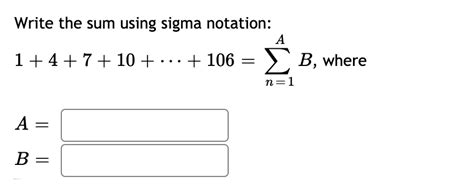 Solved A Write The Sum Using Sigma Notation 1 1 1 1 Chegg Com