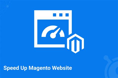 How To Speed Up Magento Understanding Operations — Gomage Blog