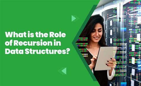 What Is The Role Of Recursion In Data Structures
