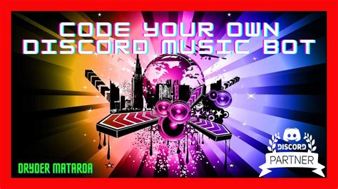 discord tutorials easy steps on how to code your own discord music bot
