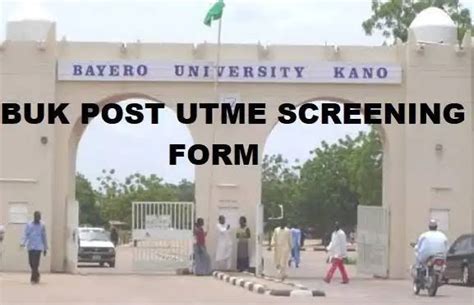 Bayero University Kano Buk Post Utme Screening Form 20232024 Recruitdem
