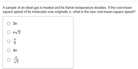 solved a sample of an ideal gas is heated and its kelvin
