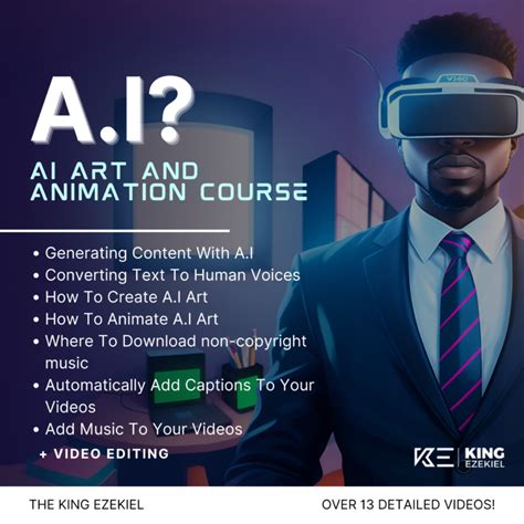 Ai Art And Animation Course The King Ezekiel