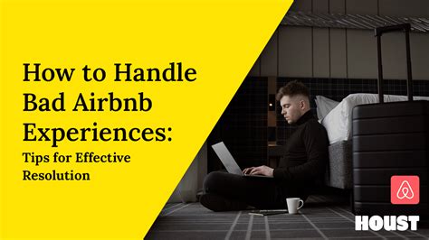 Got A Bad Airbnb Experience Tips For Effective Resolution