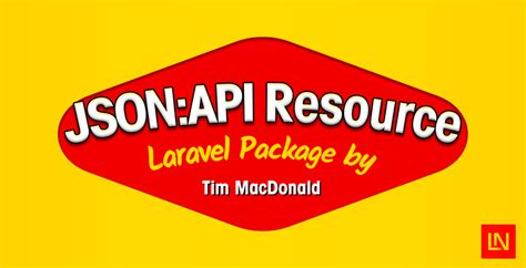 Json Api Resources In Laravel Laravel News