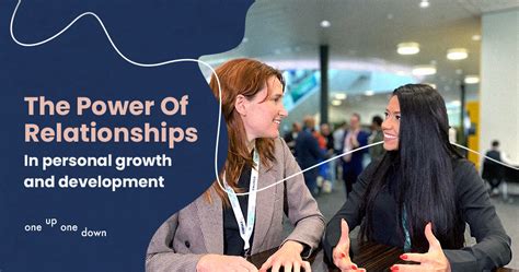 The Power Of Relationships In Personal Growth And Development