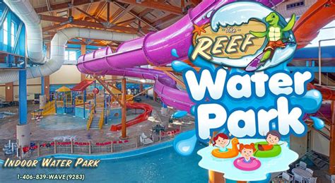The Reef Indoor Water Park Billings Mt
