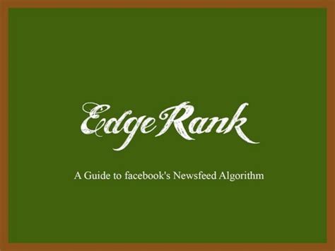 Edge Rank Algorithm Pptx
