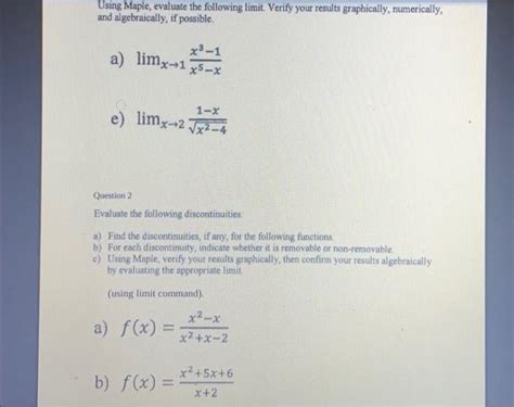 solved using maple evaluate the following limit verify