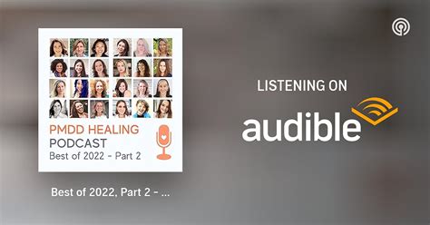 Best of 2022, Part 2 - Regulate Your PMDD | The PMDD Healing Podcast | Podcasts on Audible ...