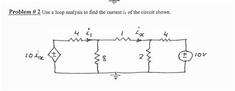 Solved Problem Use A Loop Analysis To Find The Current Chegg Com