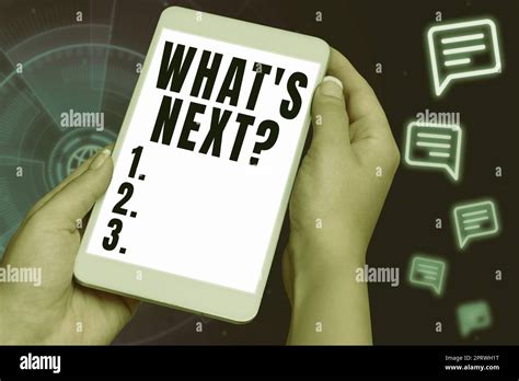 Text Caption Presenting Whats Next Question Concept Meaning Expecting Any Strategy And Business