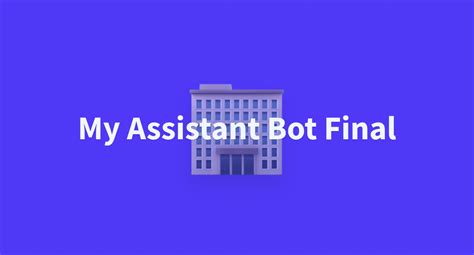 My Assistant Bot Final A Hugging Face Space By Mohammadyari