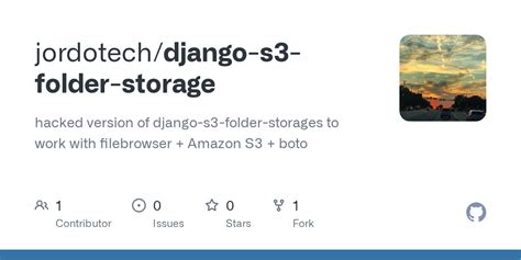 Github Jordotechdjango S3 Folder Storage Hacked Version Of Django