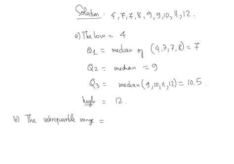 Consider The Following Ordered Data 4 7 7 8 9 9 10 11 12 A Find The