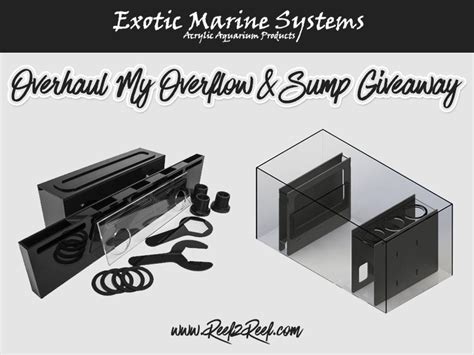 Its The Exotic Marine Systems Overhaul My Overflow And Sump Giveaway