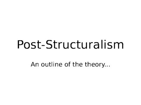 Ppt Post Structuralism An Introduction