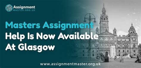 Masters Assignment Help Is Now Available At Glasgow Hire Us