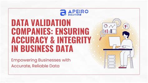 Data Validation Companies Ensuring Accuracy And Integrity In Business