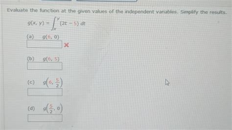 Solved Evaluate The Function At The Given Values Of The