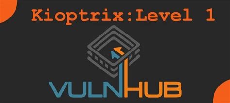 Kioptrix Level 1 Vulnhub Walkthrough By Rajkumar Pathak Medium