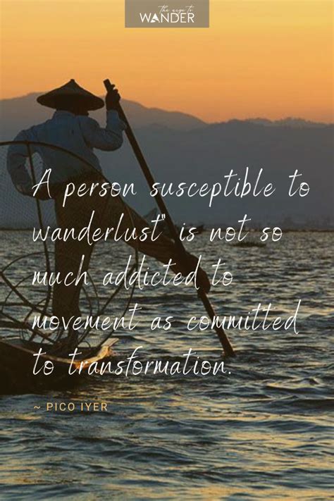 16 Inspirational Travel Quotes To Fuel Your Wanderlust The Urge To Wander