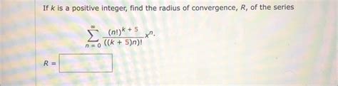 solved if k is a positive integer find the radius of