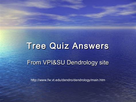Tree Quiz Answers