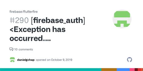 Firebaseauth · Issue 290 · Firebaseflutterfire · Github