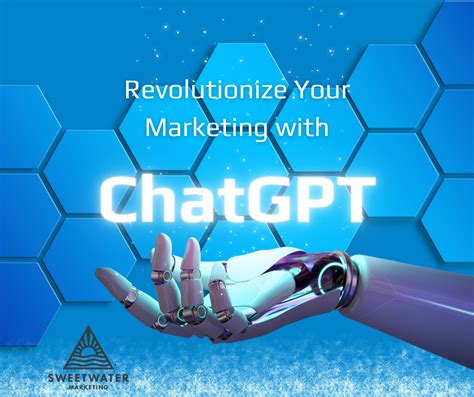 Revolutionize Your Marketing Strategy With Chatgpt Sweetwater Marketing