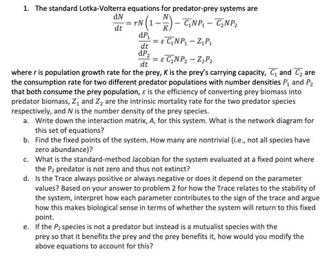 Solved 1 The Standard Lotka Volterra Equations For