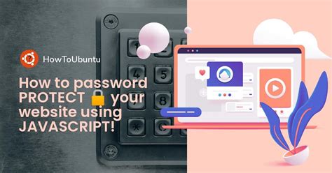 How To Password Protect 🔒 Your Website Using Javascript