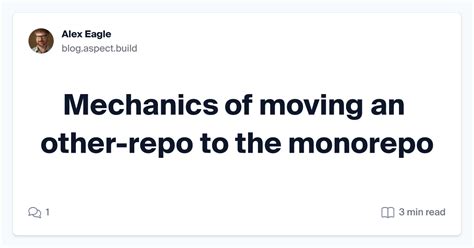 How To Merge Projects Into A Bazel Monorepo