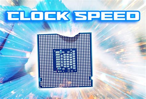 Understanding Cpu Clock Speed Exploring Processor Performance